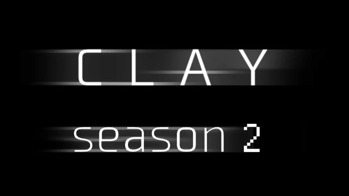 Clay season 2
