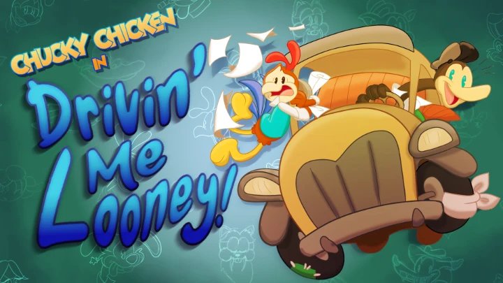 Chucky Chicken E1: Drivin' Me Looney