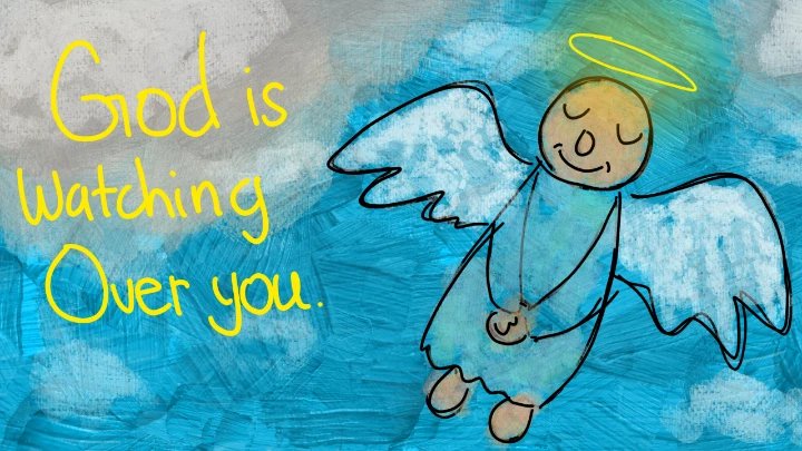 God Watches Over You