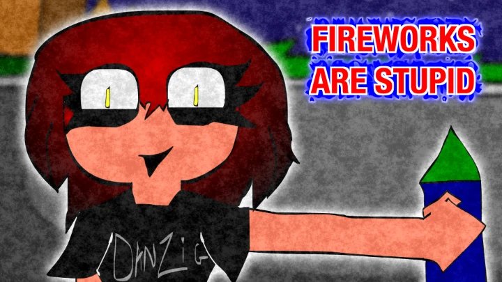 FIREWORKS ARE STUPID (2025)