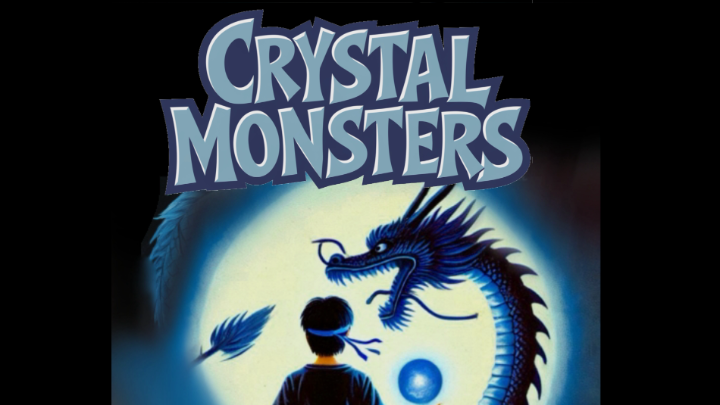 Crystal Monsters