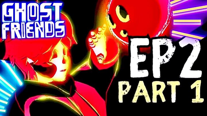 Ghost Friends Episode 2: Imaginary mind? lines? Doors! (PT 1)