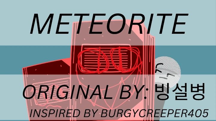 METEORITE // Animation Meme // TOBOOS