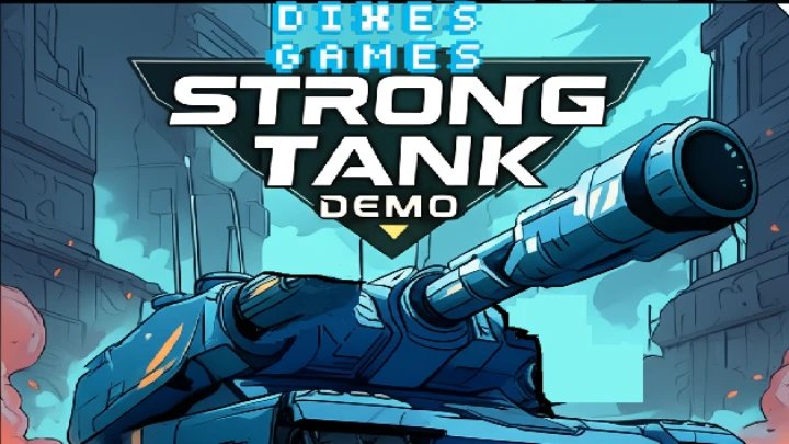 Strong Tank Demo