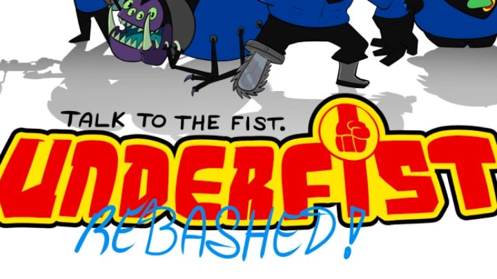 Underfist Rebashed teaser