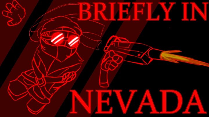 Briefly In Nevada (Madness Day 2025)